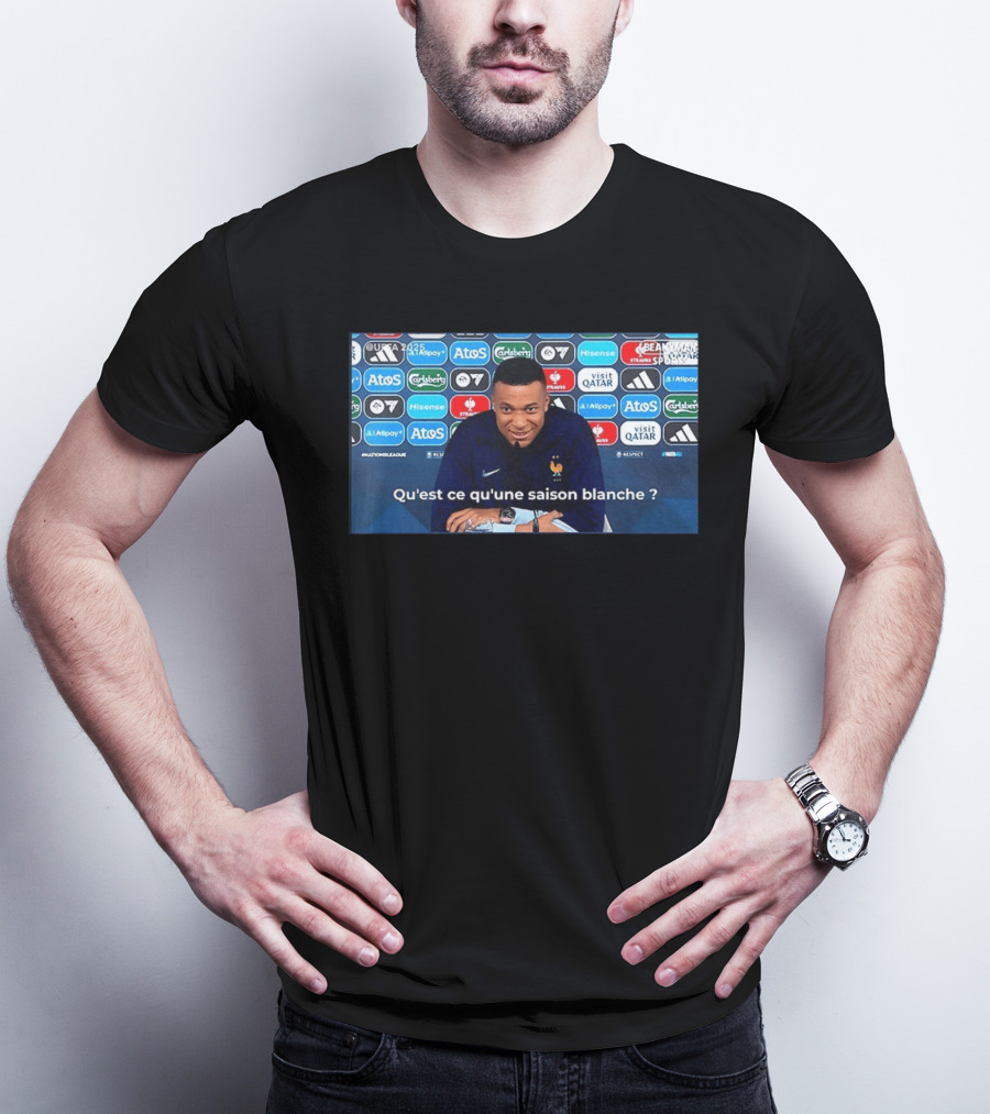 UEFA 2025 Mbappé Qu'est Ce Qu'une Saison Blanche BeanymanSports T-Shirt