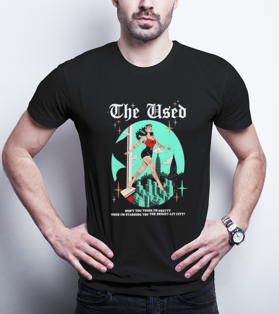 The Used Won't You Think I'm Pretty When I'm Standing Top The Bright Lit City Retro Aesthetic T-Shirt