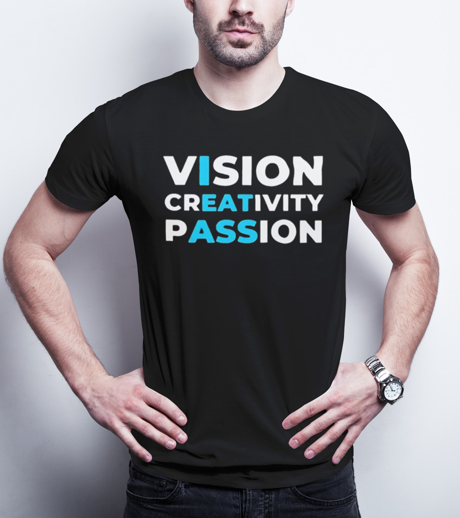 Vision Creativity Passion T-Shirt