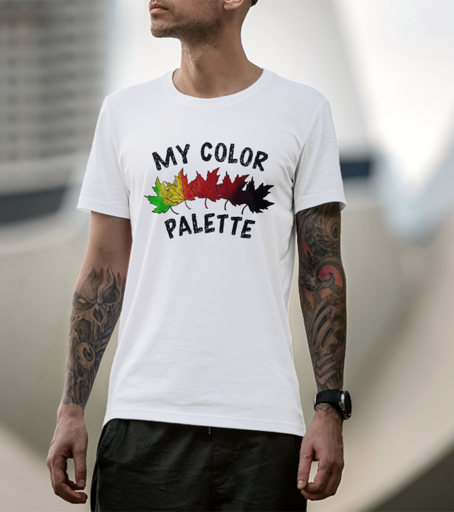 My Color Palette Autumn Leaves Green Yellow Orange Red Brown Black T-Shirt