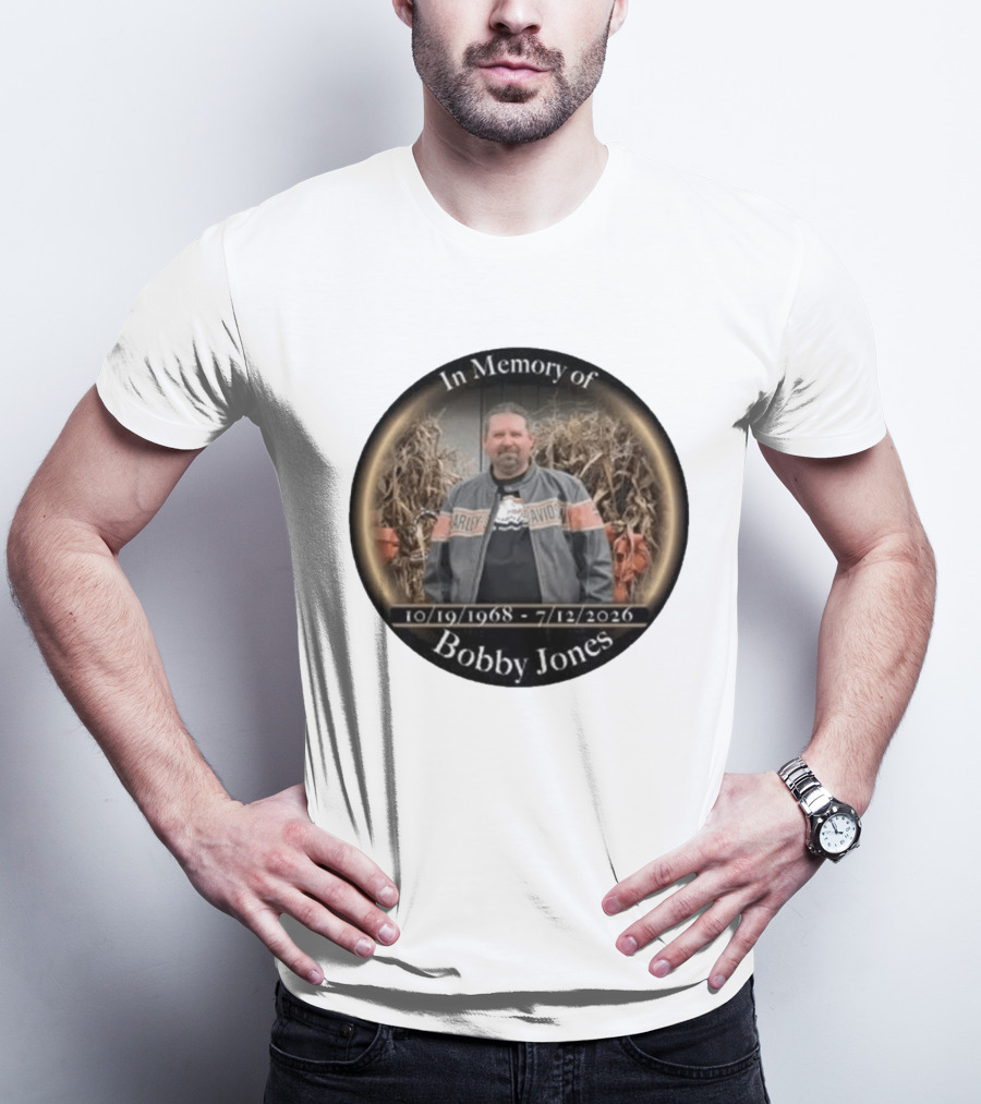 In Memory Of Bobby Jones 10/19/1968 7/12/2026 Harley Davidson T-Shirt