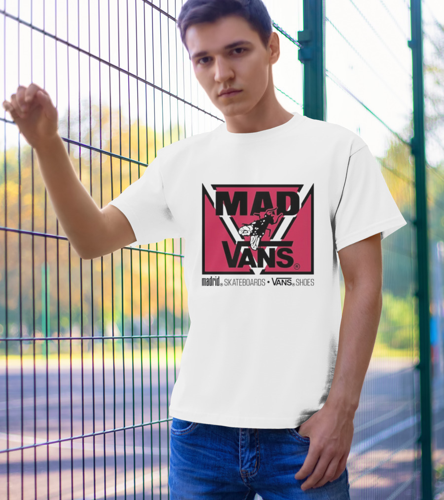 MAD Vans Madrid Skateboards Vans Shoes T-Shirt