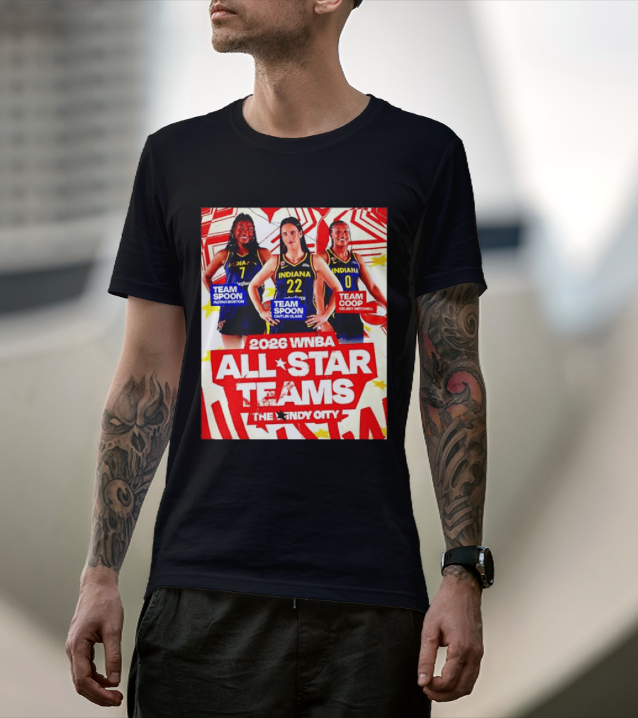 2026 WNBA All Star Teams Aliyah Boston Caitlin Clark Kelsey Mitchell The Indy City T-Shirt