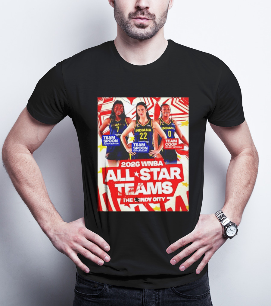 2026 WNBA All Star Teams Aliyah Boston Caitlin Clark Kelsey Mitchell The Indy City T-Shirt