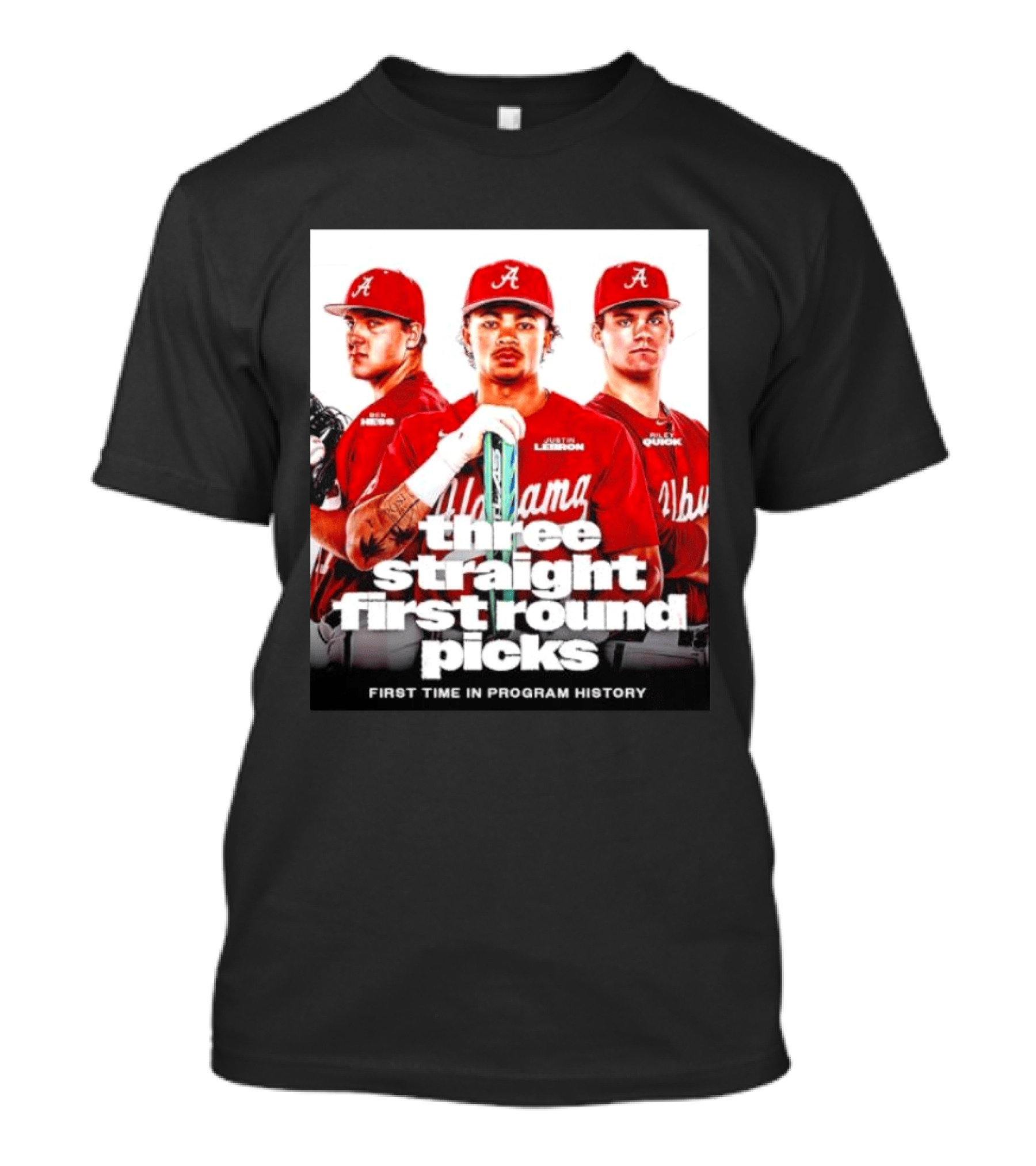 Ben Hess Justin Lebron Riley Quick Alabama Three Straight First Round Picks First Time In Program History T-Shirt