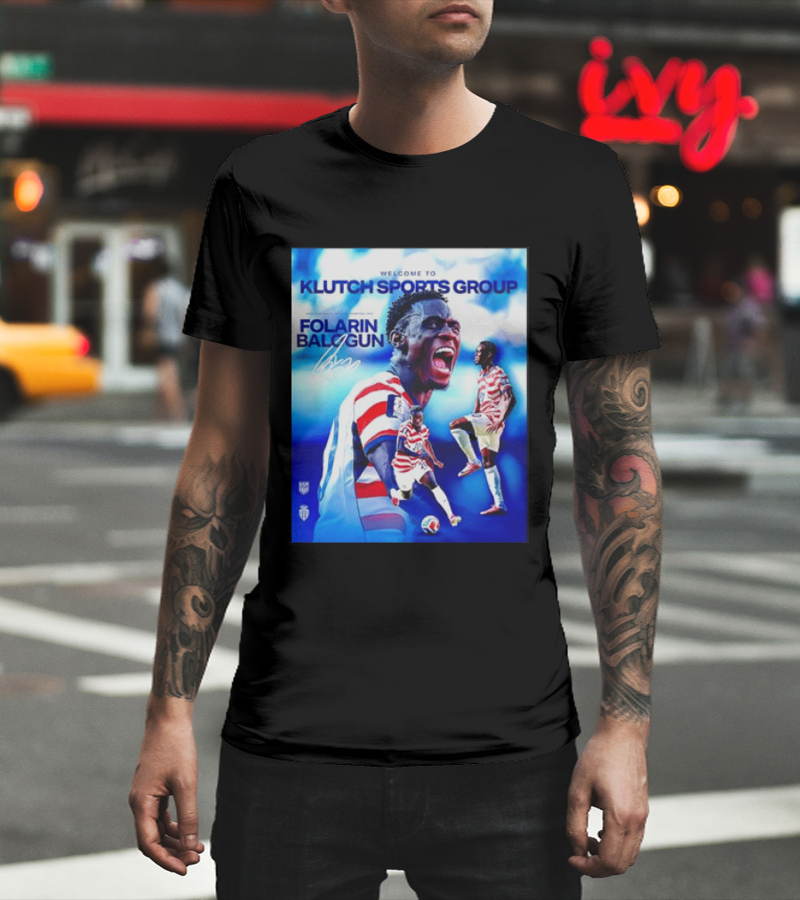 Folarin Balogun USMNT Monaco Welcome To Klutch Sports Group T-Shirt