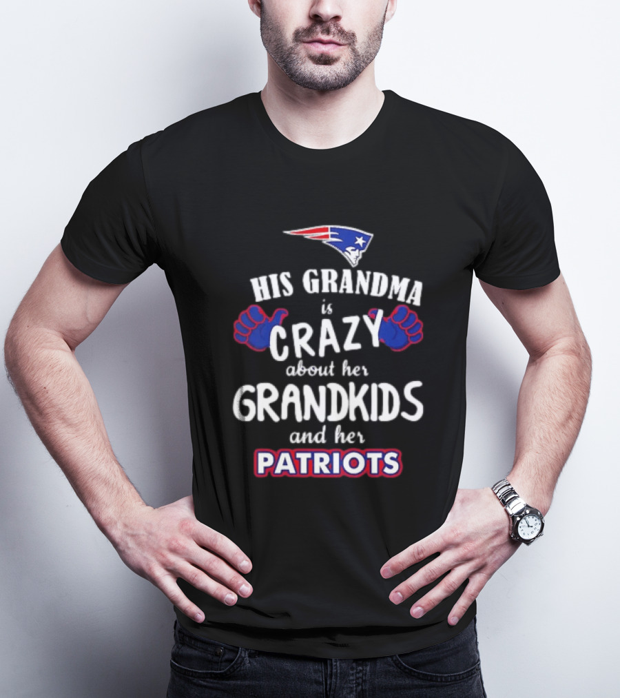 His Grandma Is Crazy About Her Grandkids And Her Patriots T-Shirt