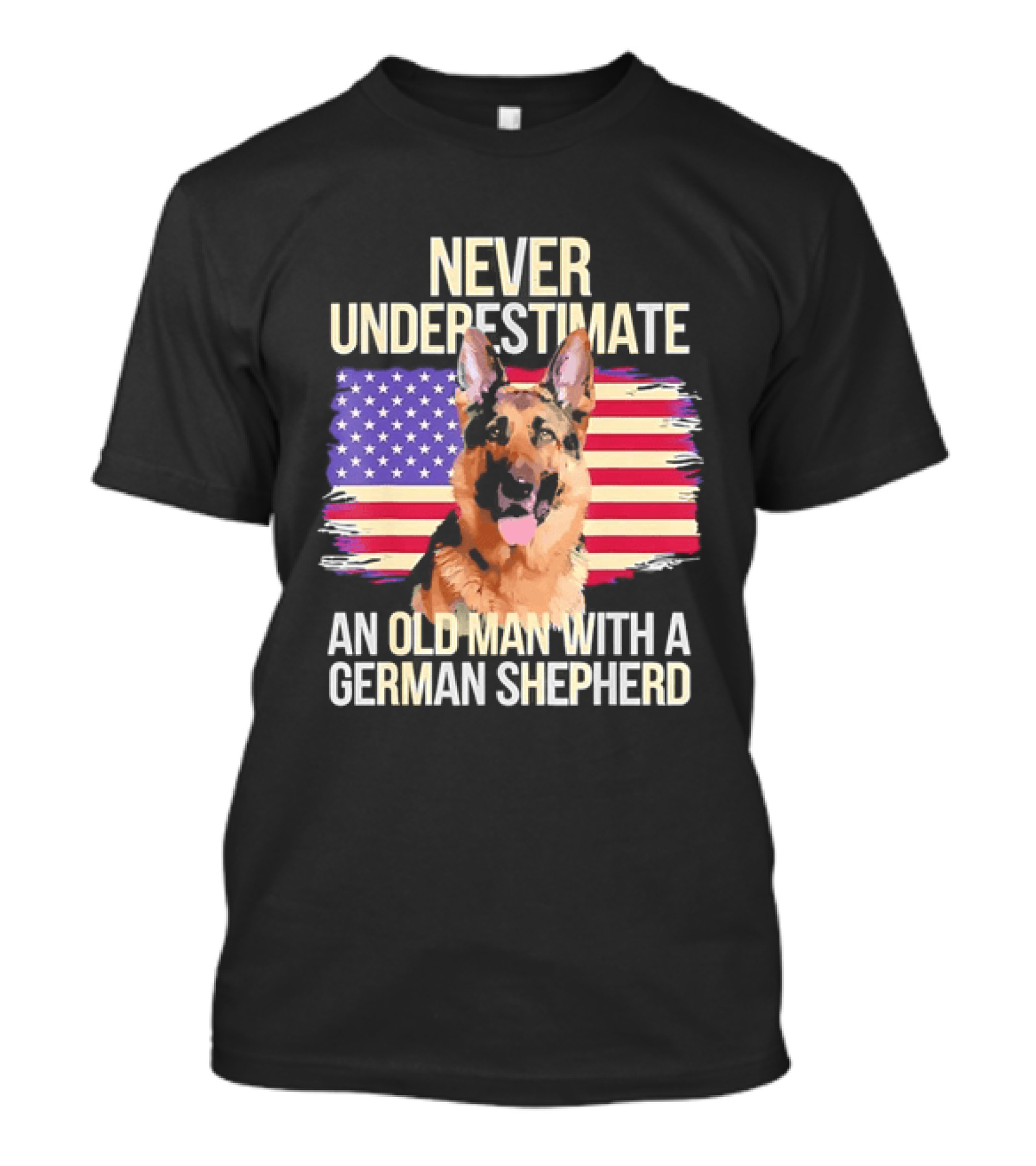 Never Underestimate An Old Man With A German Shepherd American Flag T-Shirt