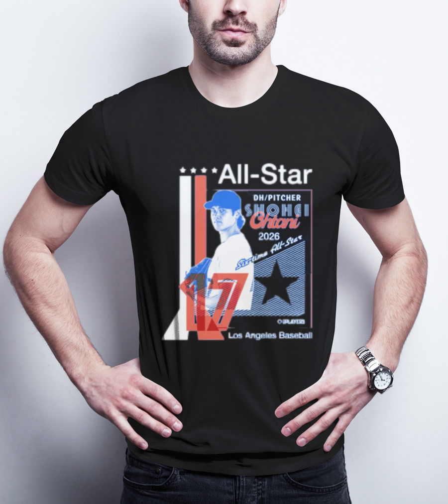 Shohei Ohtani 17 Los Angeles Baseball Six Time All Star 2026 Pitcher MLB T-Shirt