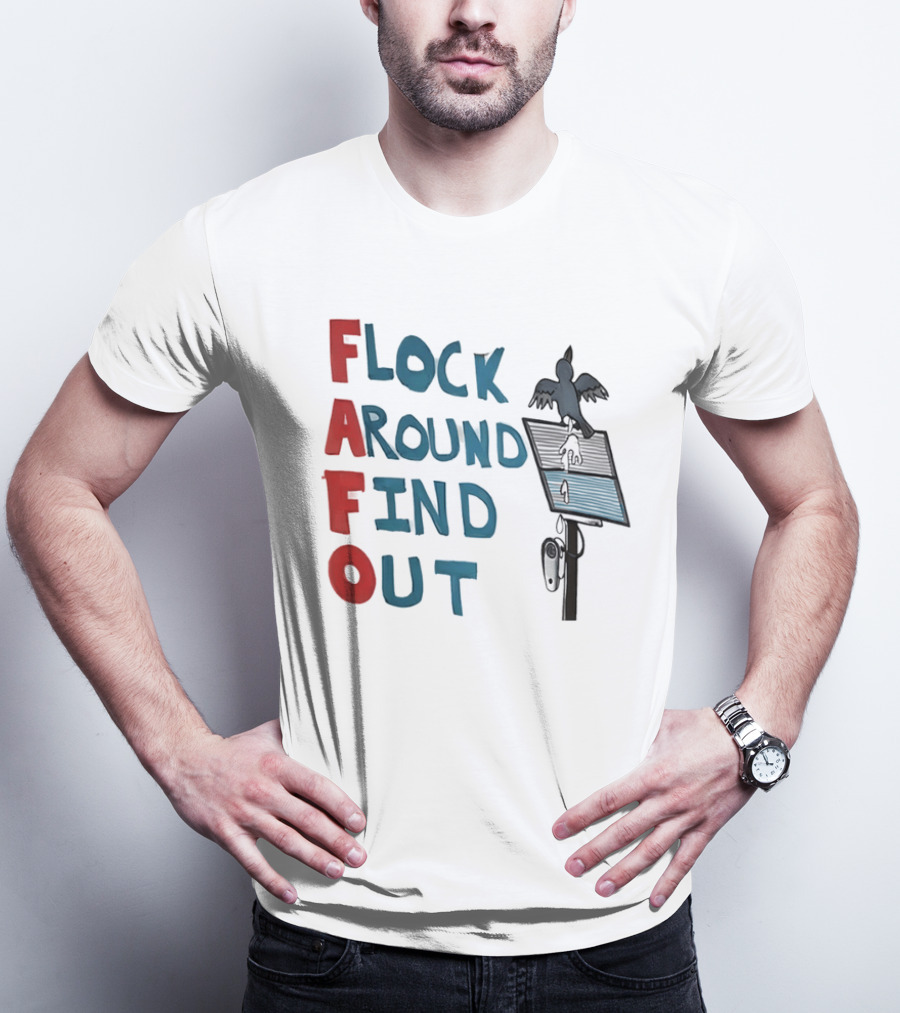 Flock Around Find Out FAFO Hand Drawn Bird Streetlamp T-Shirt