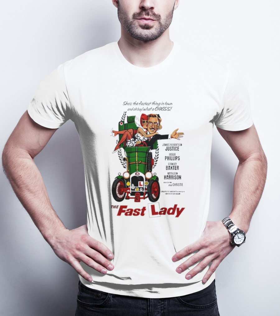 The Fast Lady Movie James Robertson Justice Leslie Phillips Stanley Baxter Kathleen Harrison Julie Christie T-Shirt