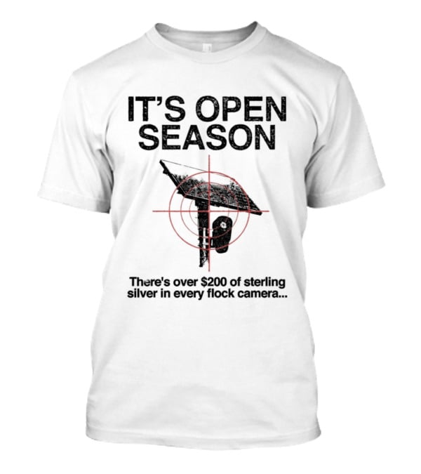 IT'S OPEN SEASON There's Over $200 Of Sterling Silver In Every Flock Camera T-Shirt