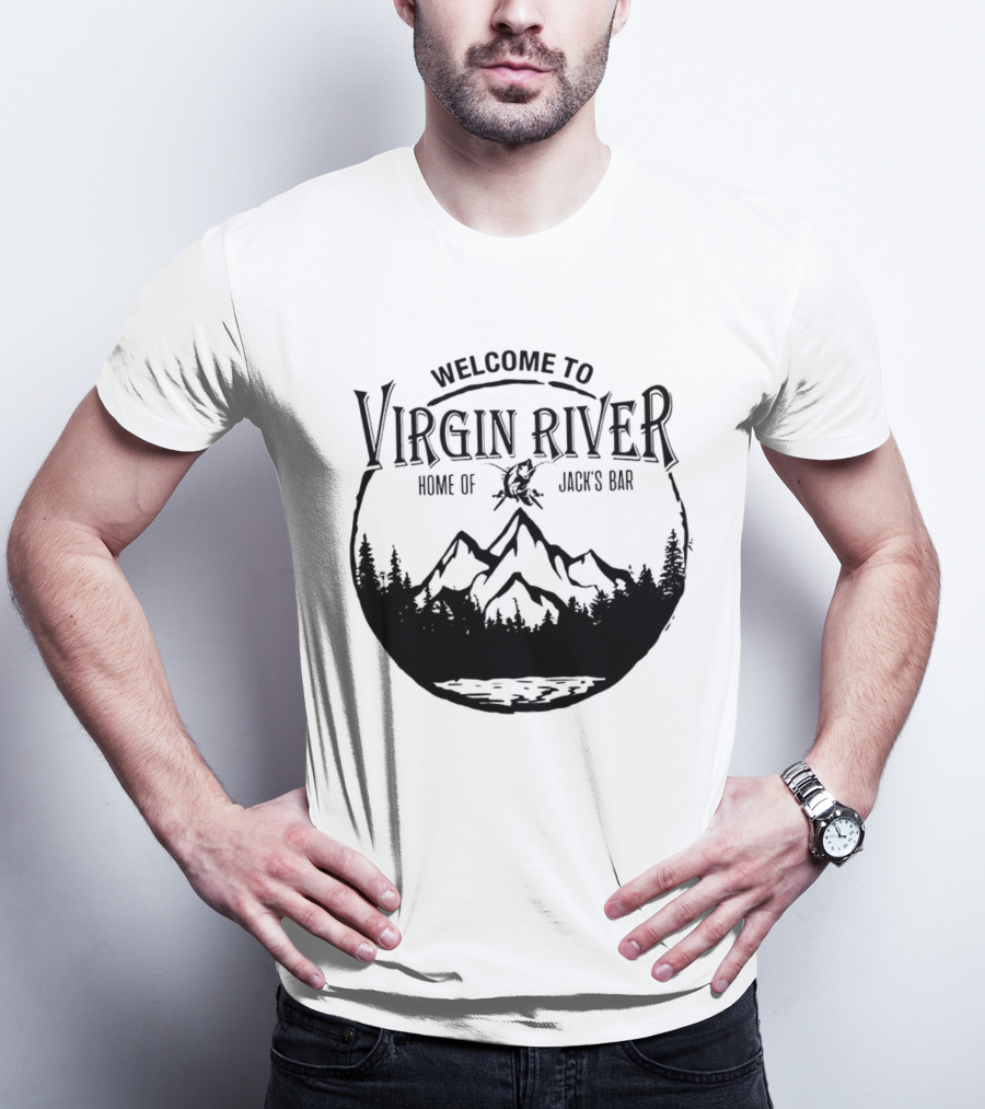 Welcome To Virgin River Home Of Jack's Bar Mountain Silhouette Pine Trees Circle T-Shirt
