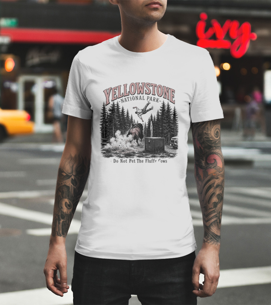 Yellowstone National Park Do Not Pet The Fluffy Cows T-Shirt