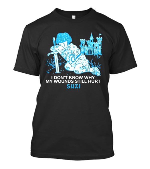 I Don't Know Why My Wounds Still Hurt Suzi Sad Blue Cartoon Castle T-Shirt