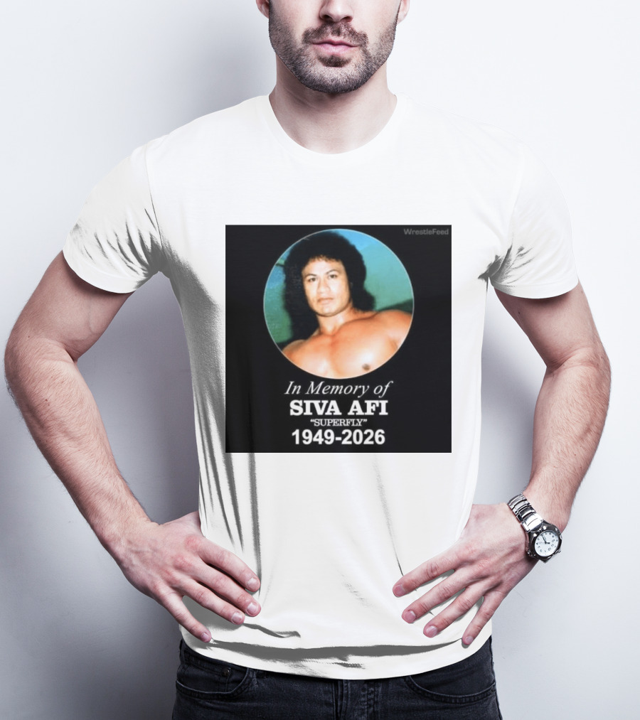 In Memory Of Siva Afi Superfly 1949 2026 WrestleFeed T-Shirt