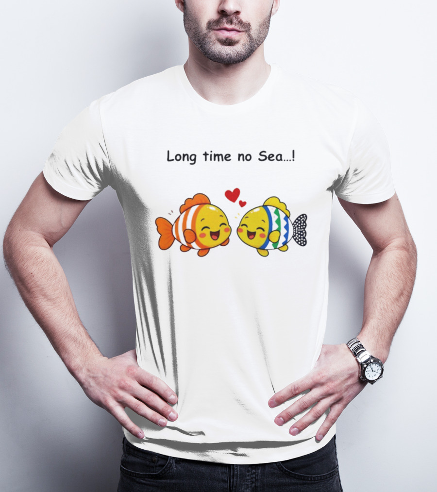 Long Time No Sea Cute Fish Ocean Pun With Heart T-Shirt