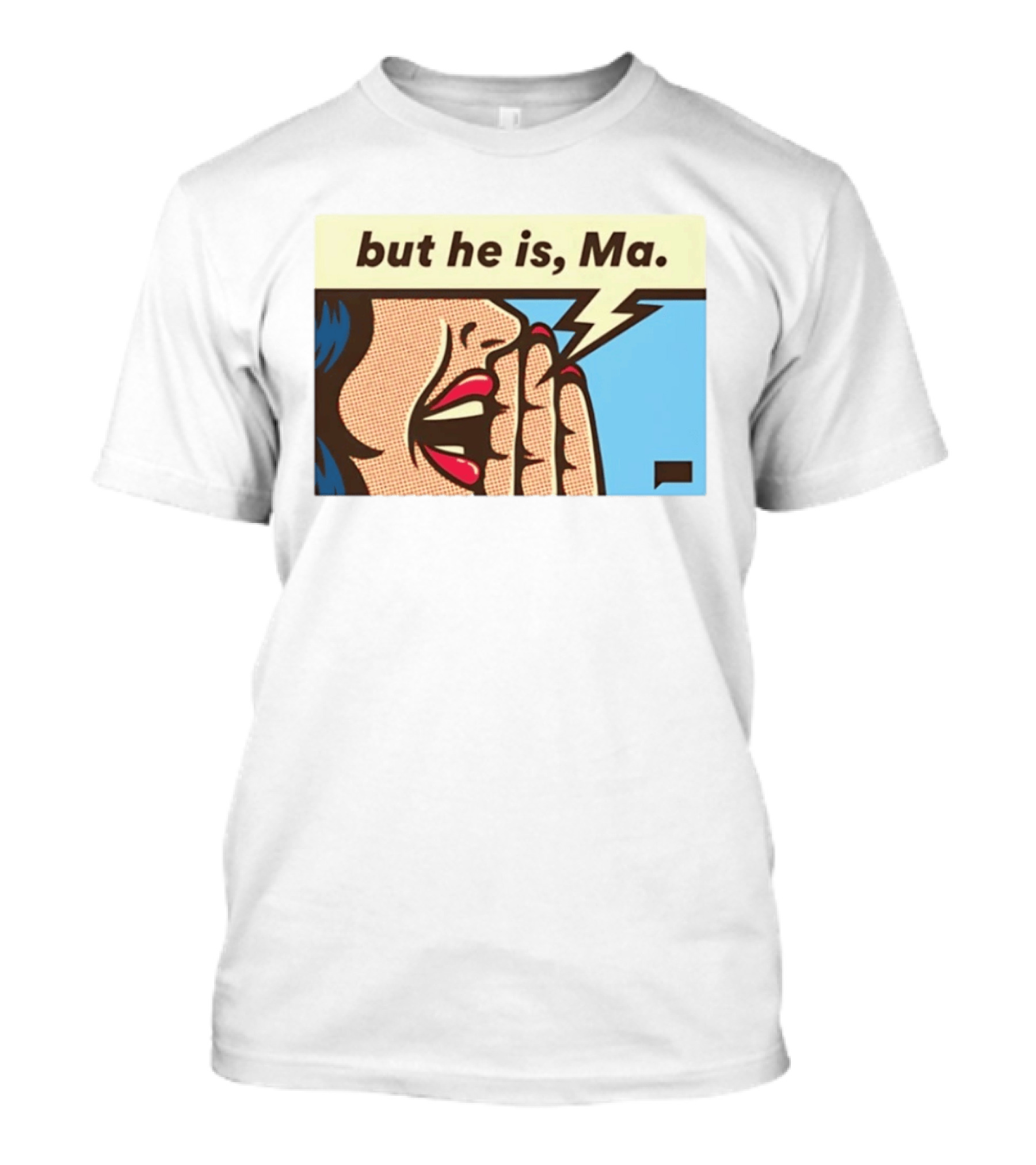 The Real Housewives Of Rhode Island But He Is Ma Pop Art Style Comic Speech Bubble T-Shirt