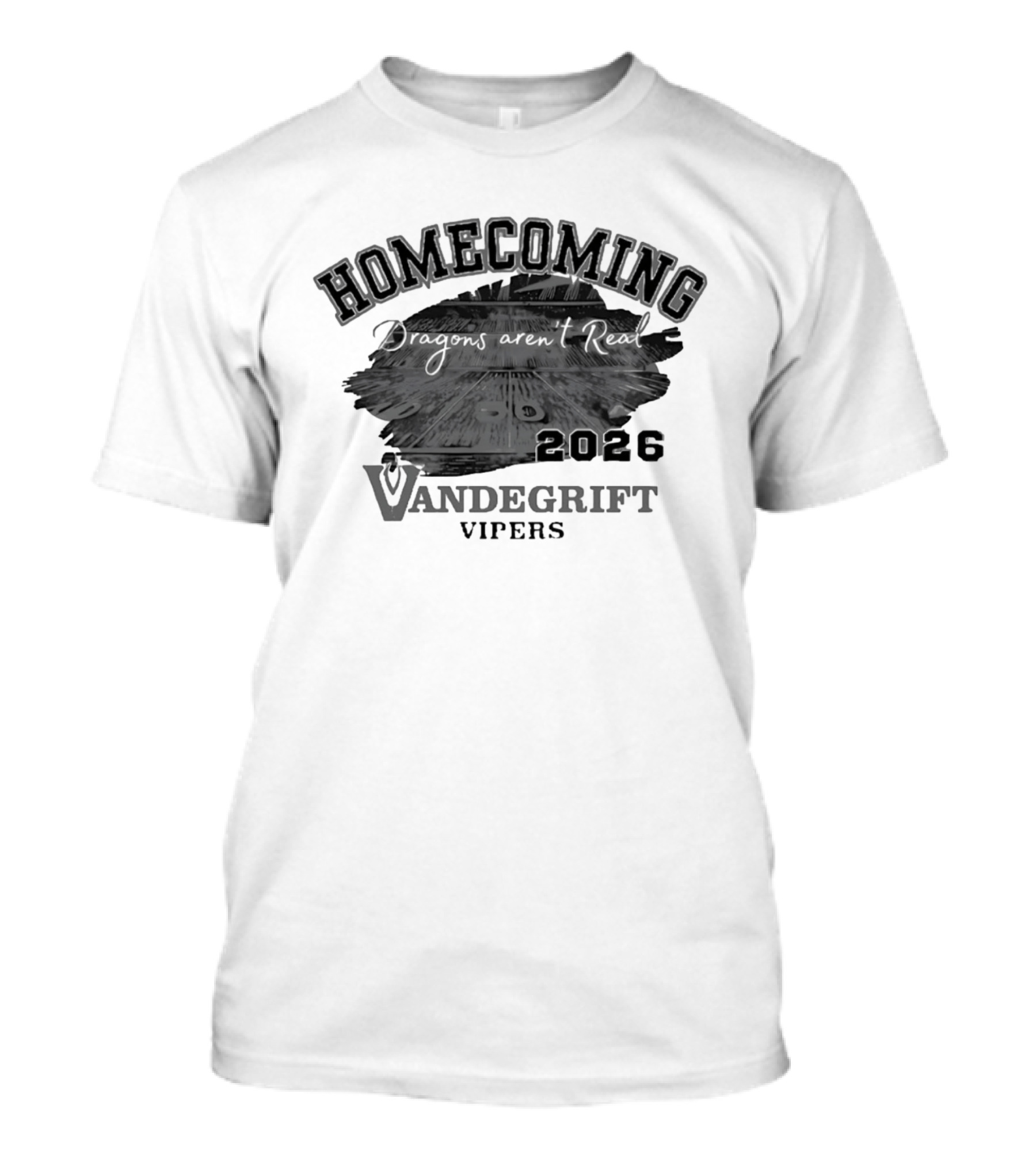 Vandegrift Vipers Homecoming 2026 Dragons Aren't Real T-Shirt