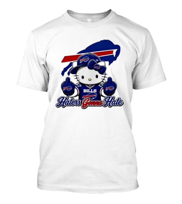 Hello Kitty Bills Haters Gonna Hate Middle Finger T-Shirt