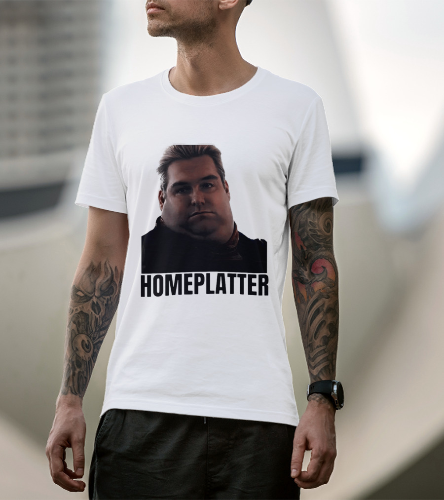 Homelatter Antony Starr Meme The Boys Homelander T-Shirt