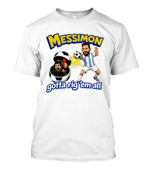 Messimon Soccer Fusion Gotta Rig 'em All Cartoon T-Shirt