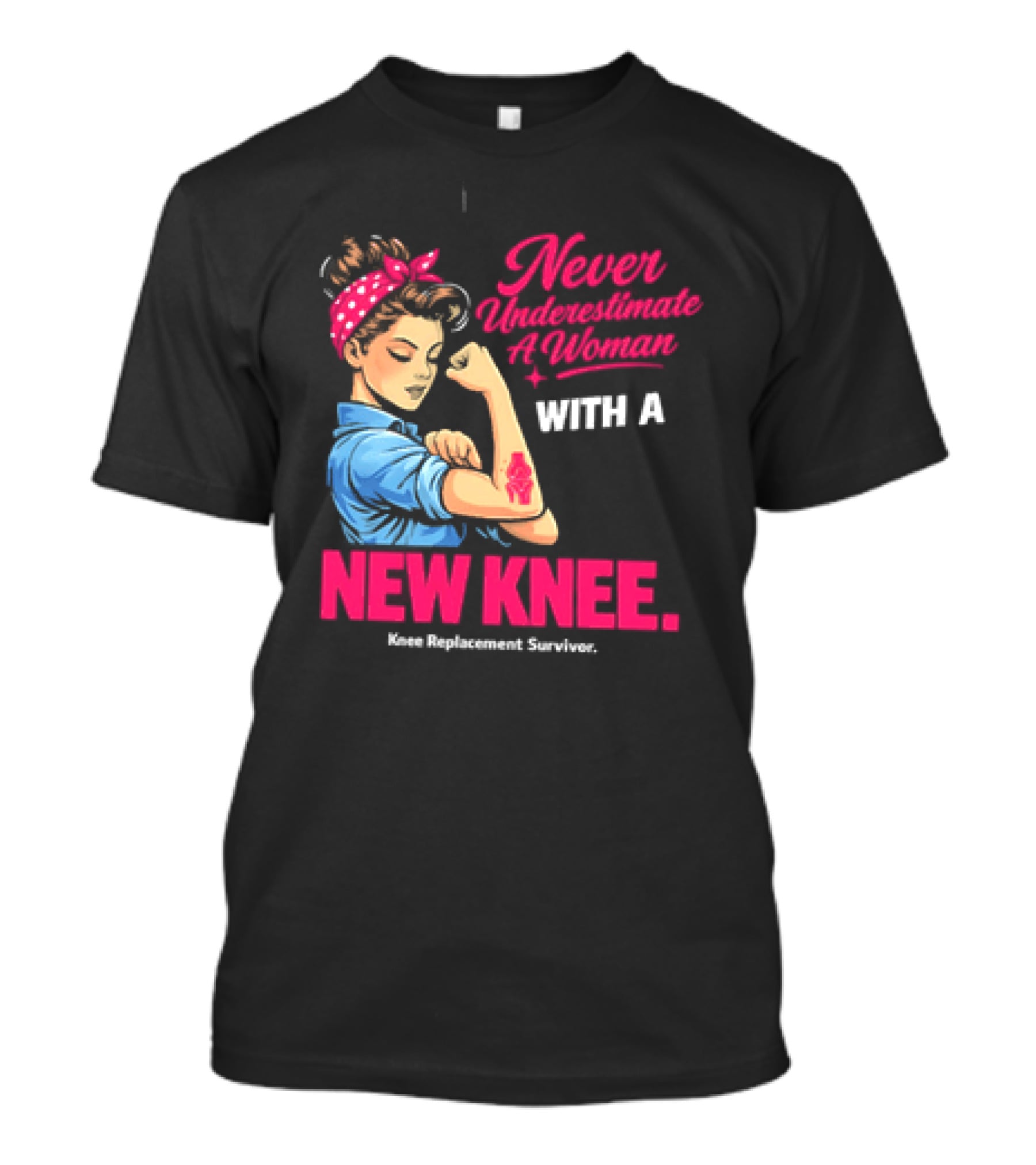 Never Underestimate A Woman With A New Knee Joint Replacement Surgery T-Shirt