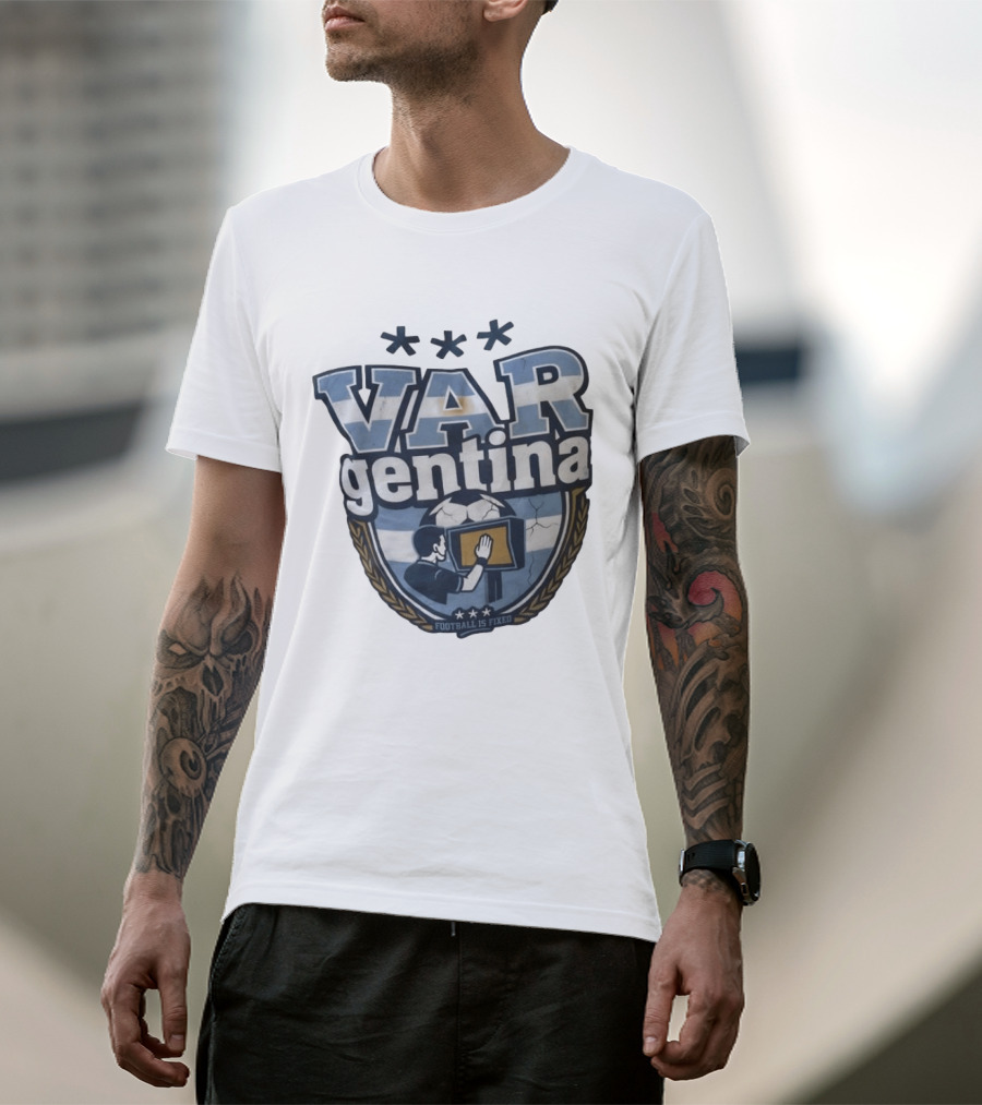 VAR Gentina Football Is Fixed Soccer Crest T-Shirt