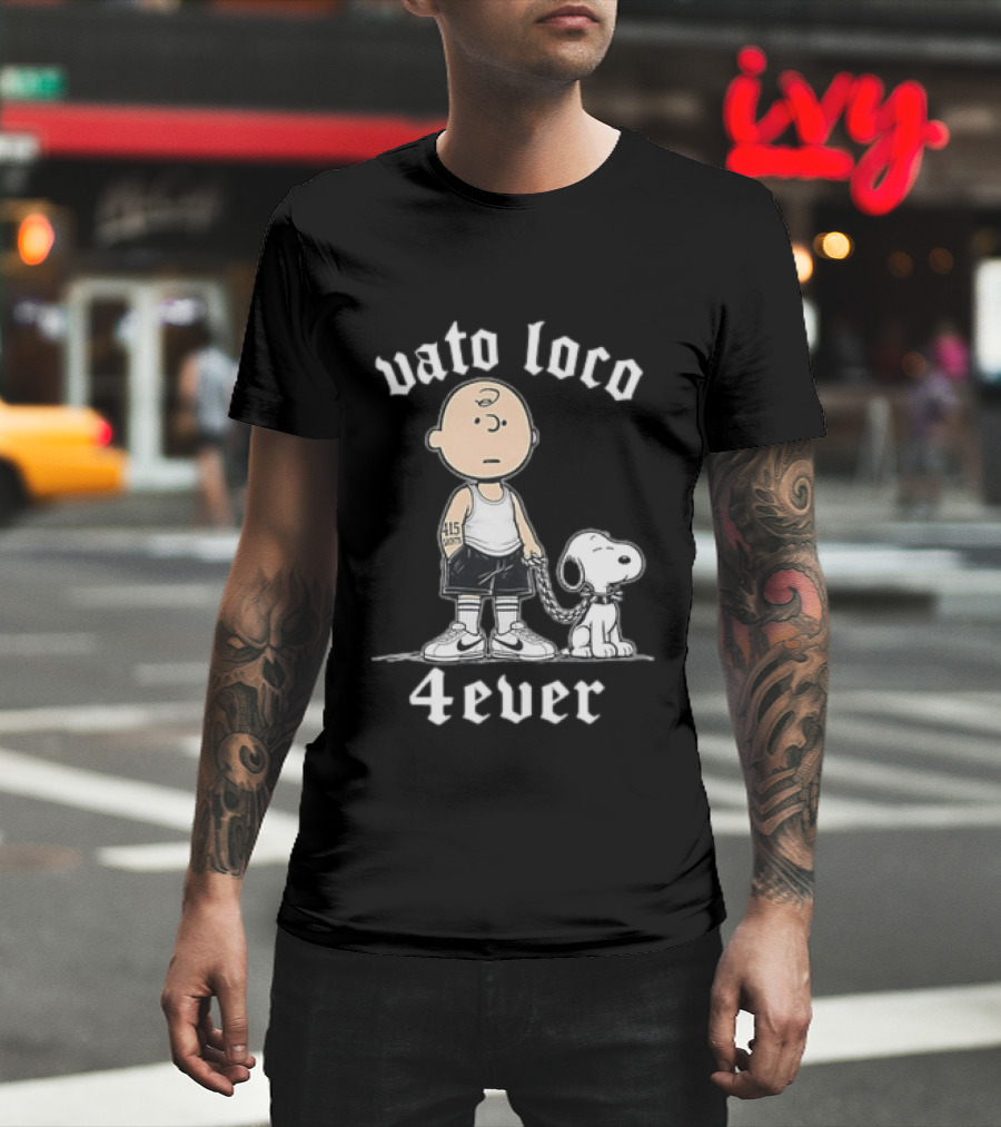 Vato Loco 4Ever Charlie Brown Snoopy 415 Tattoo T-Shirt