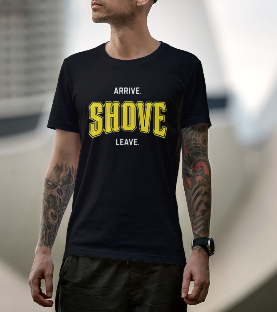 Pittsburgh Pirates Paul Skenes Arrive Shove Leave T-Shirt