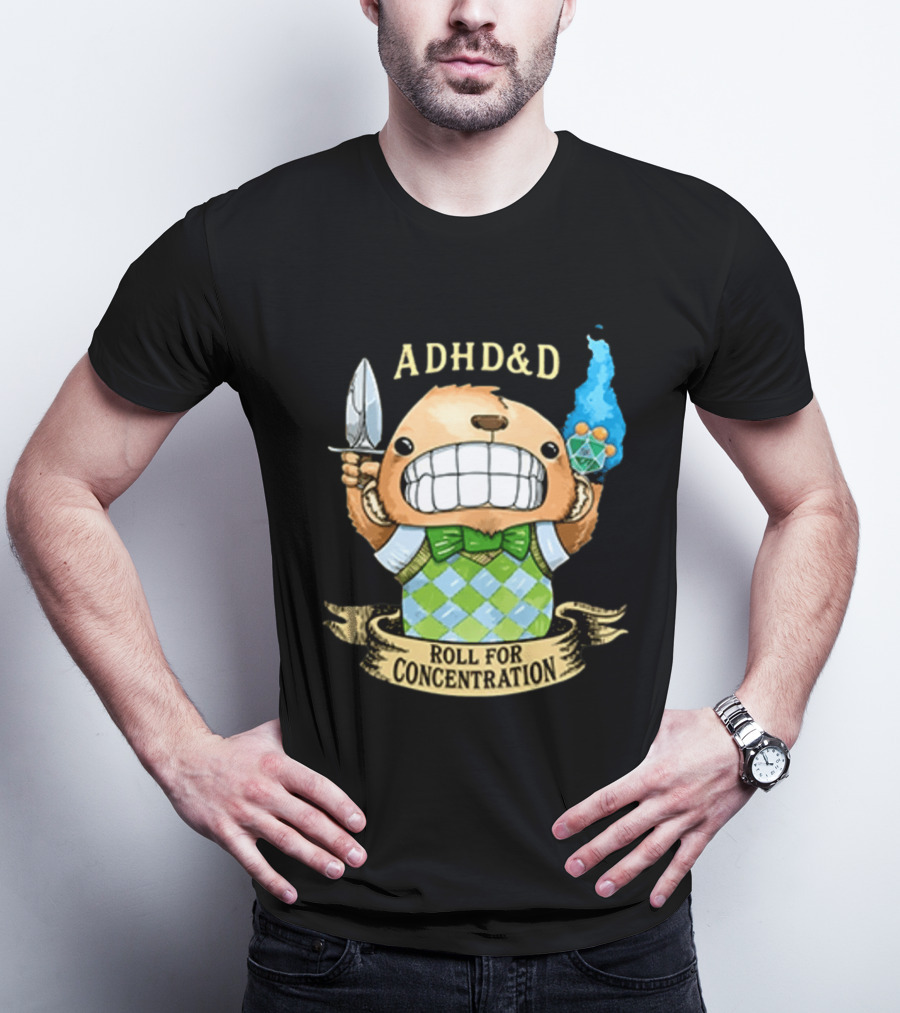 ADHD&D Roll For Concentration Bear With Knife And Dice T-Shirt