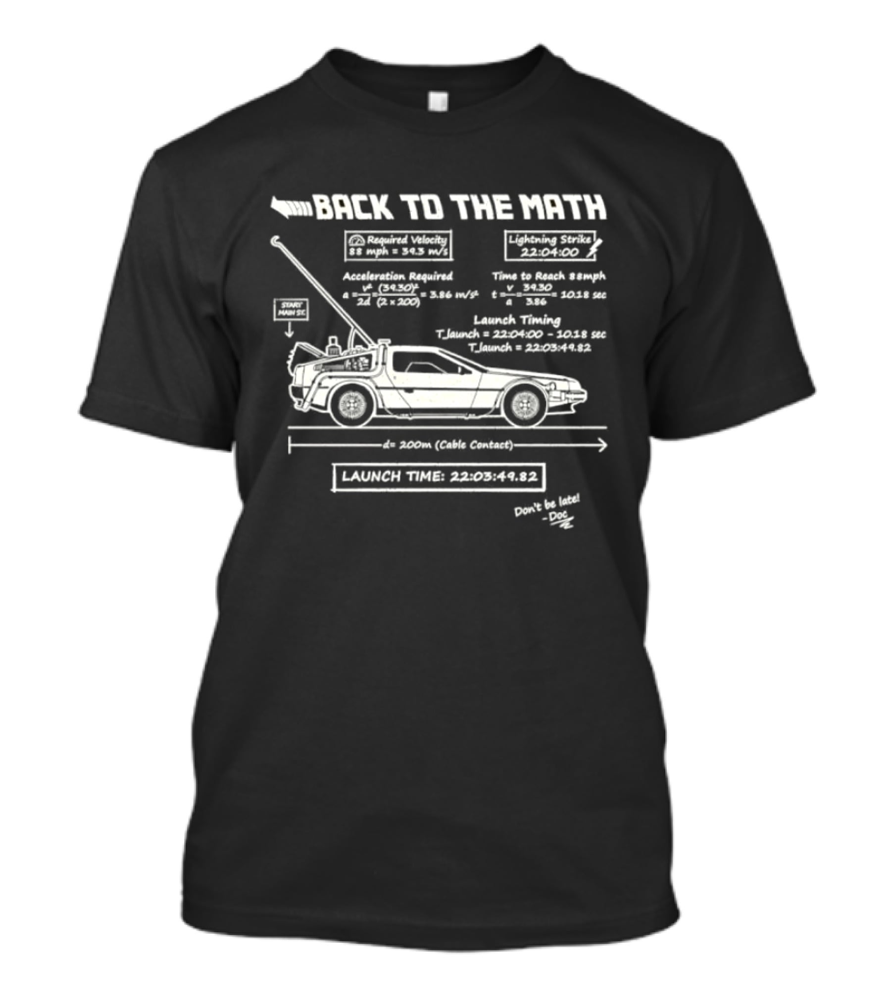 Back To The Future DeLorean Math Physics Acceleration Required T-Shirt