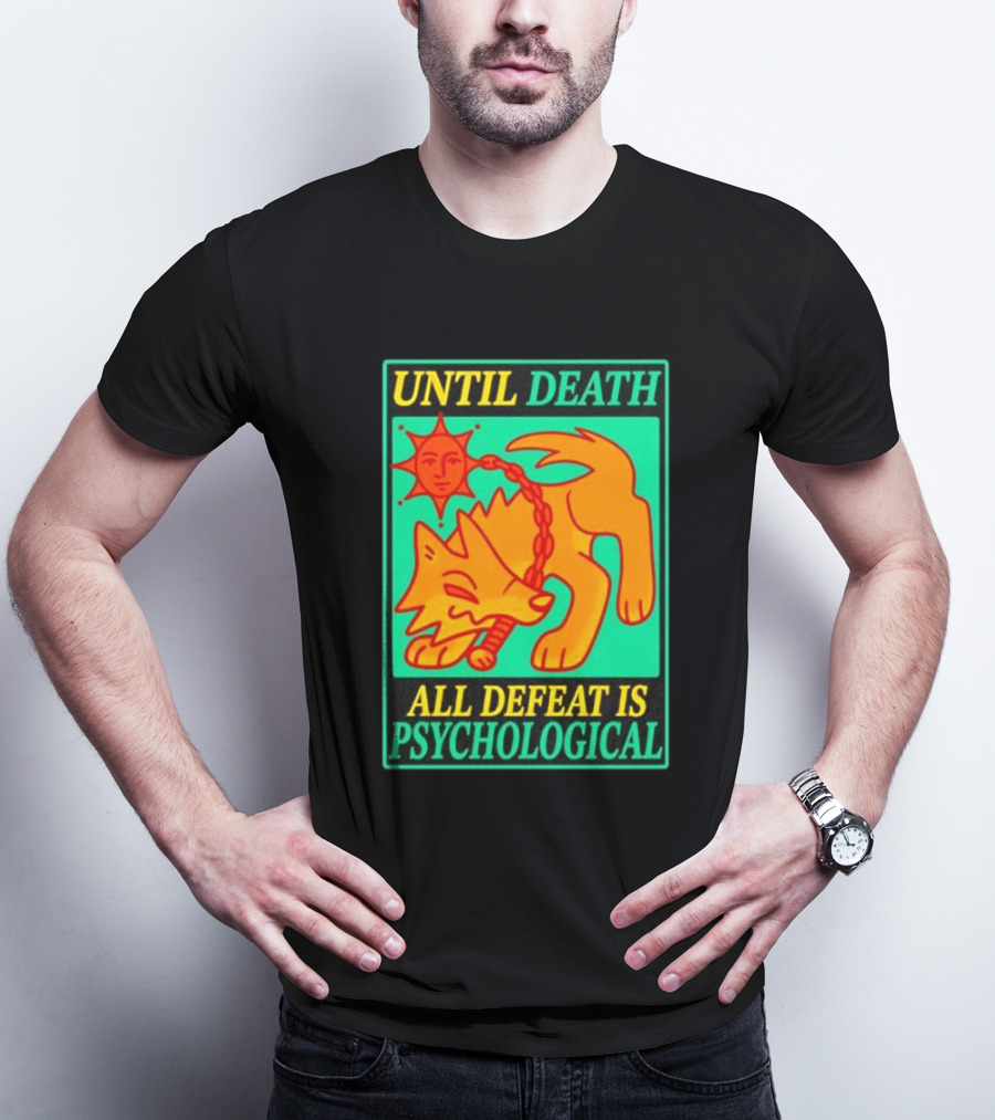 Until Death All Defeat Is Psychological Wolf And Sun Motif T-Shirt