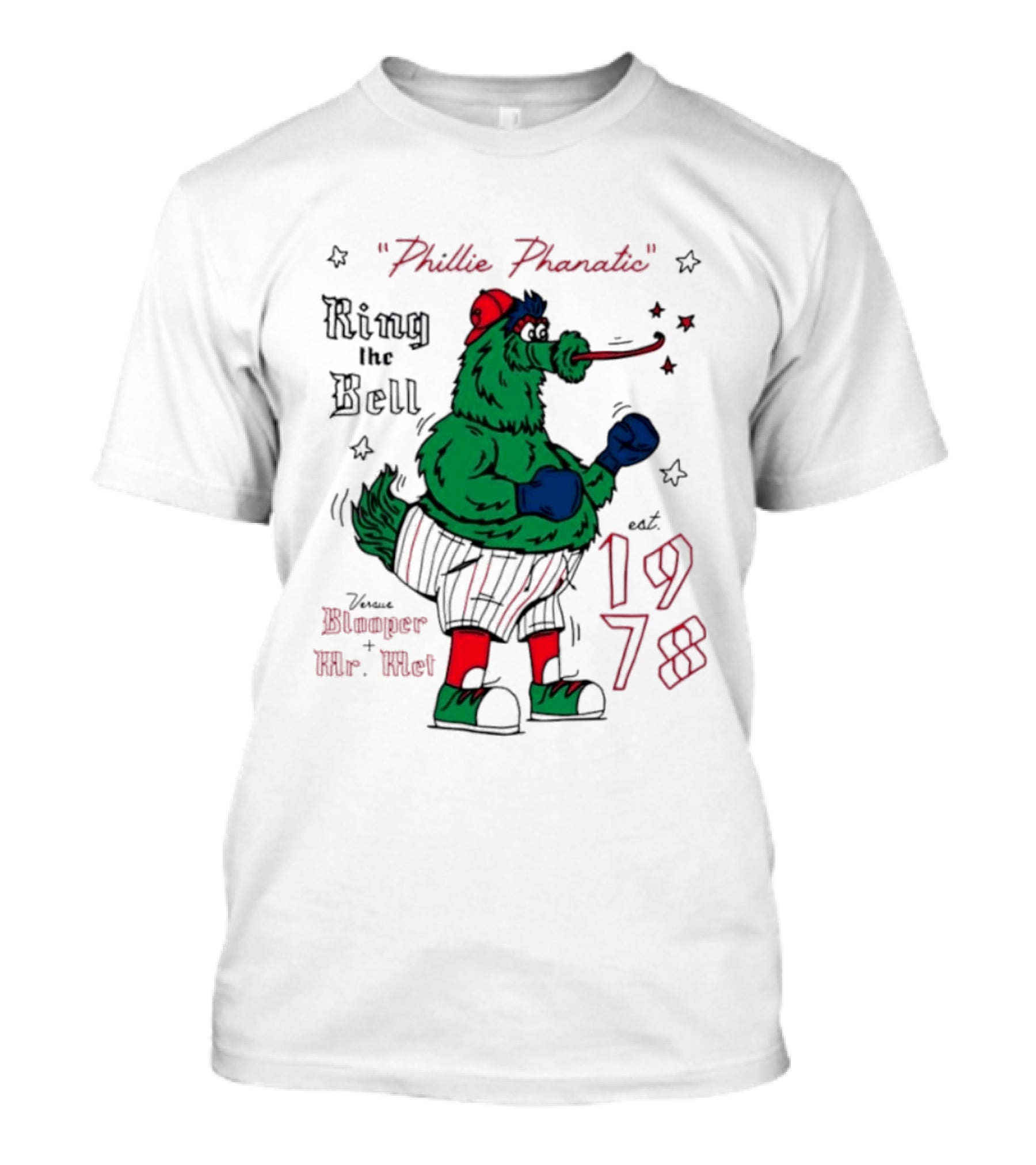 Phillie Phanatic Est 1978 Ring The Bell Versus Blooper Mr Met T-Shirt