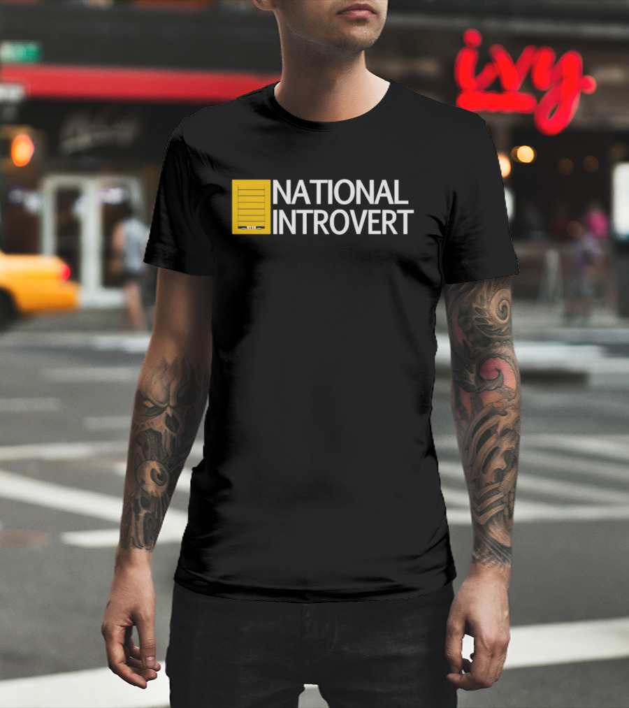 National Introvert Social Anxiety Humor T-Shirt