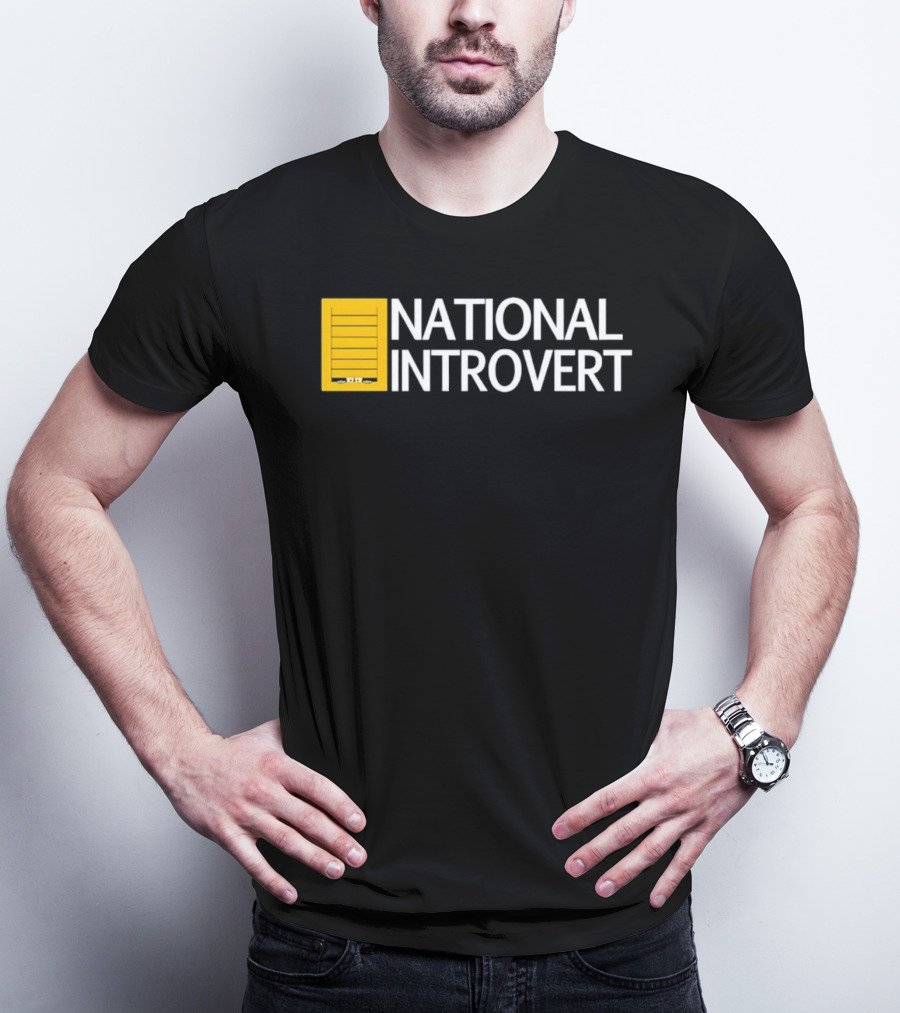 National Introvert Social Anxiety Humor T-Shirt