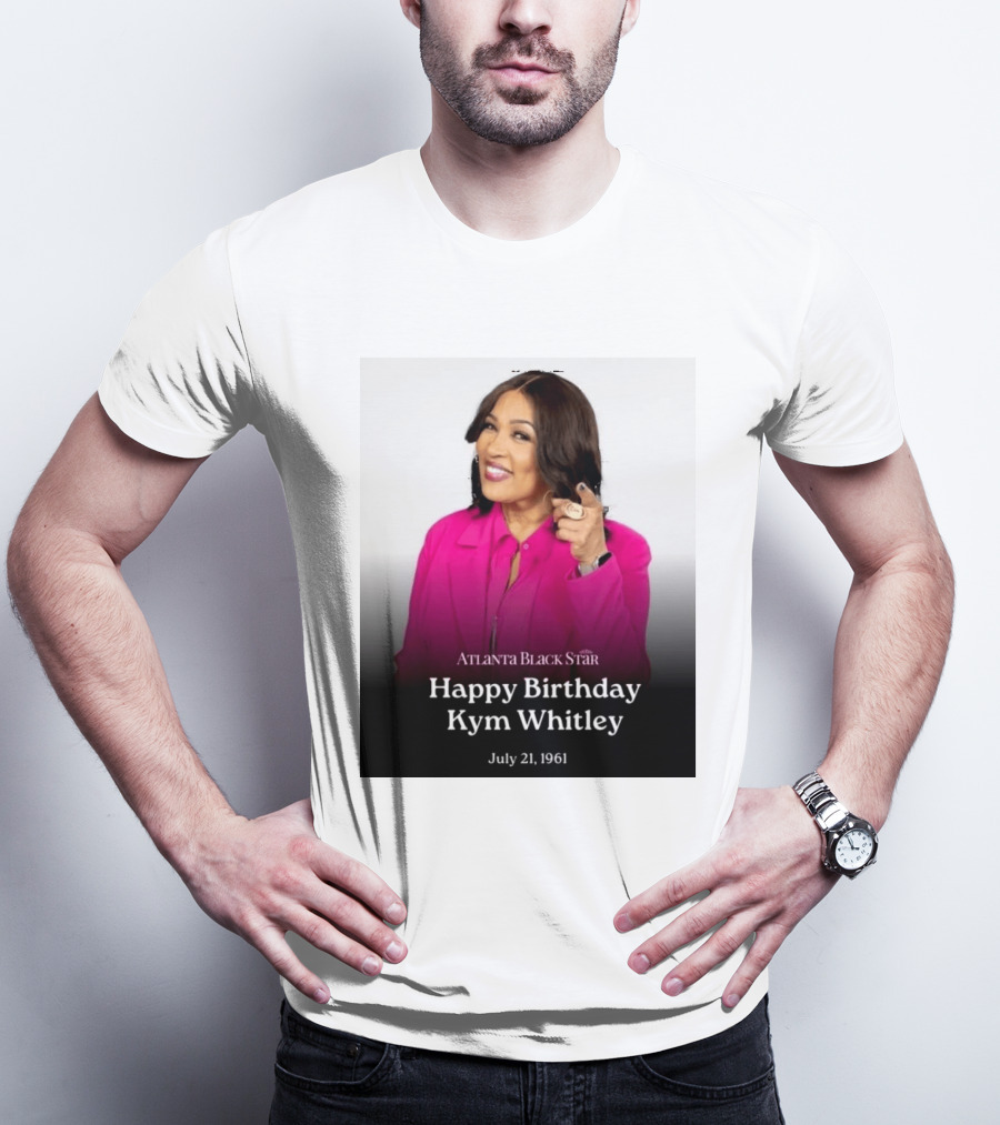 Atlanta Black Star Happy Birthday Kym Whitley July 21 1961 T-Shirt