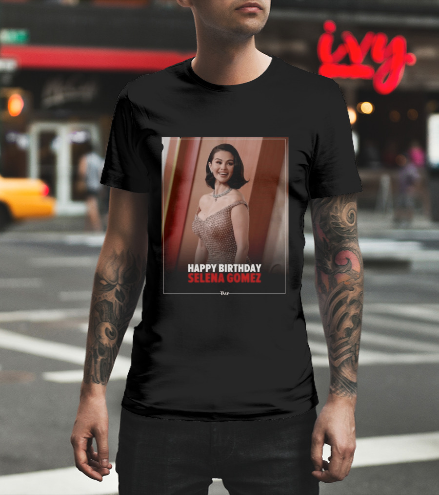 Happy Birthday Selena Gomez TMZ Celebration Event T-Shirt
