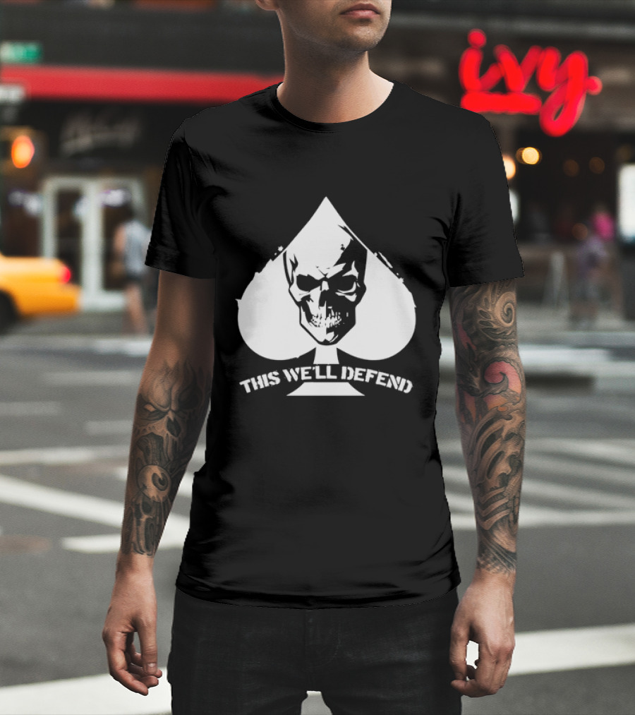 This We'll Defend Skull Spade US Army T-Shirt