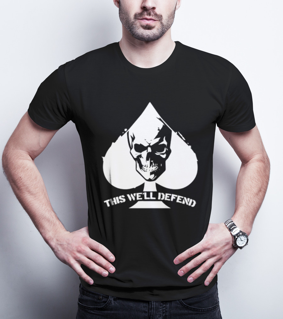 This We'll Defend Skull Spade US Army T-Shirt