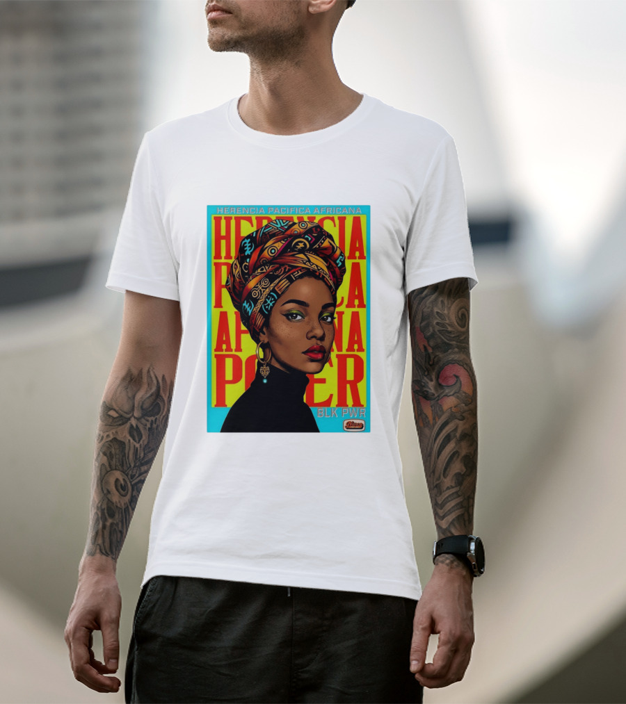 Herencia Pacifica Africana Power Blk Pwr Narez Wear T-Shirt