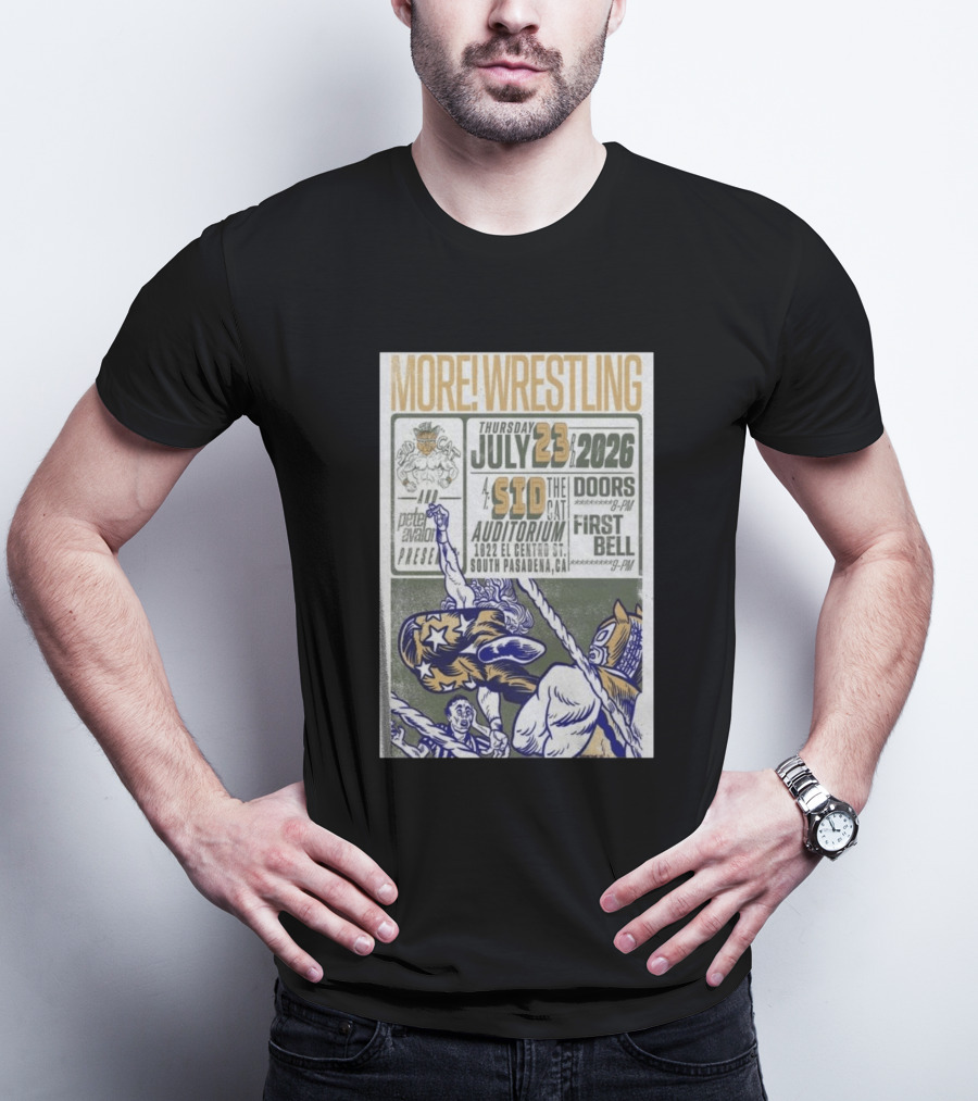 MORE Wrestling Sid The Cat Auditorium South Pasadena July 23 2026 Tour Event Pete Avalon Presents T-Shirt