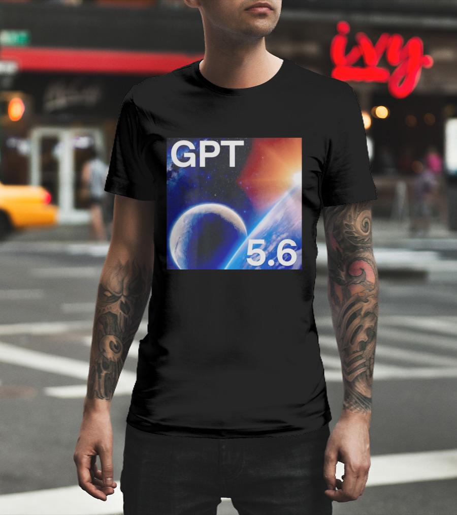 GPT 5.6 Space Planet Universe Cosmic Exploration T-Shirt