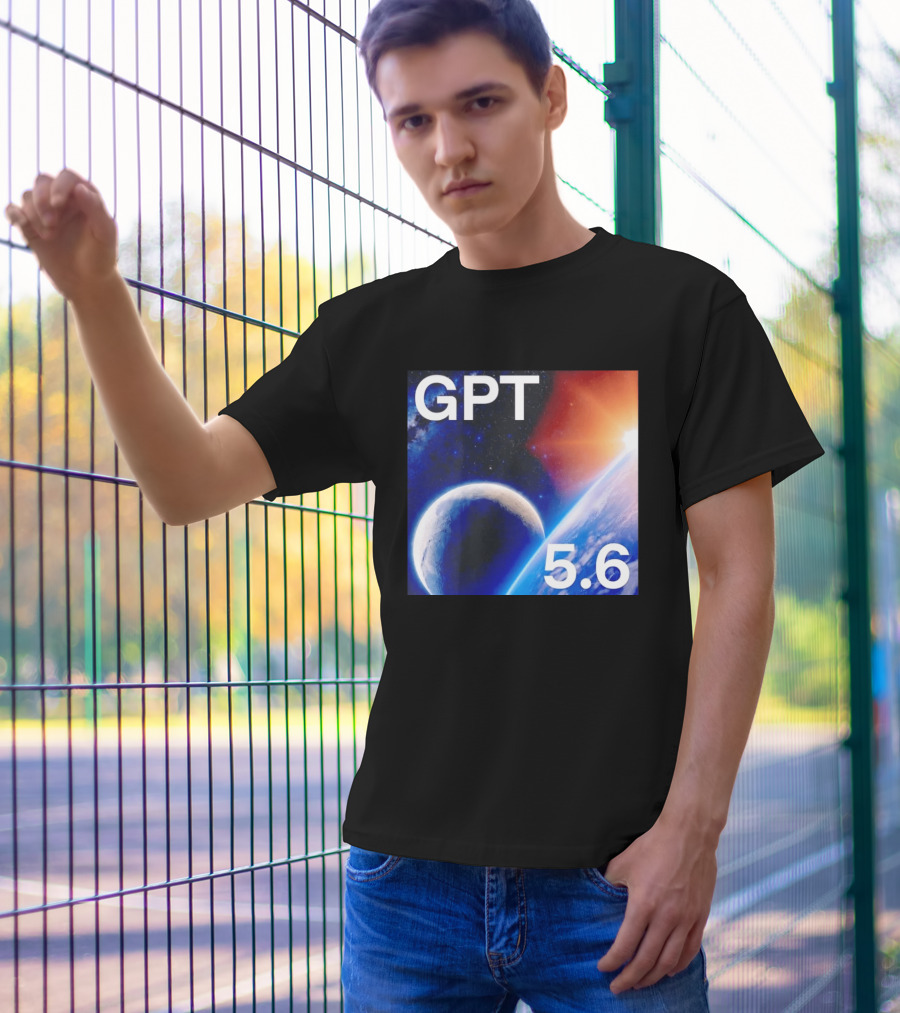 GPT 5.6 Space Planet Universe Cosmic Exploration T-Shirt