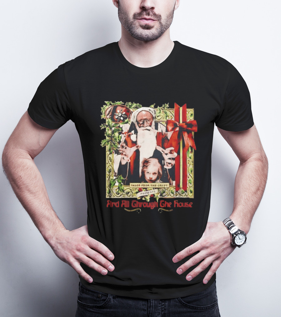 Tales From The Crypt Presents And All Through The House Santa Horror T-Shirt