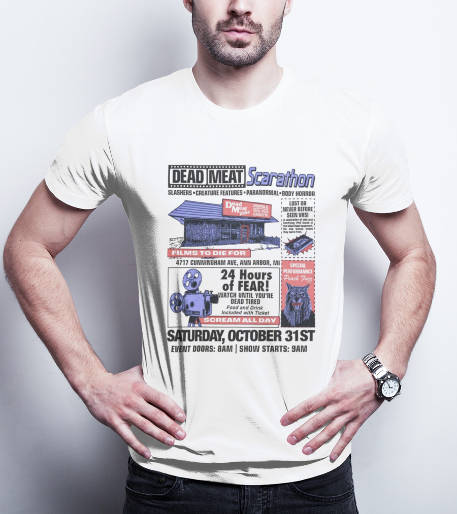 Dead Meat Scarathon 24 Hours Of Scary Movies October 31st Event T-Shirt