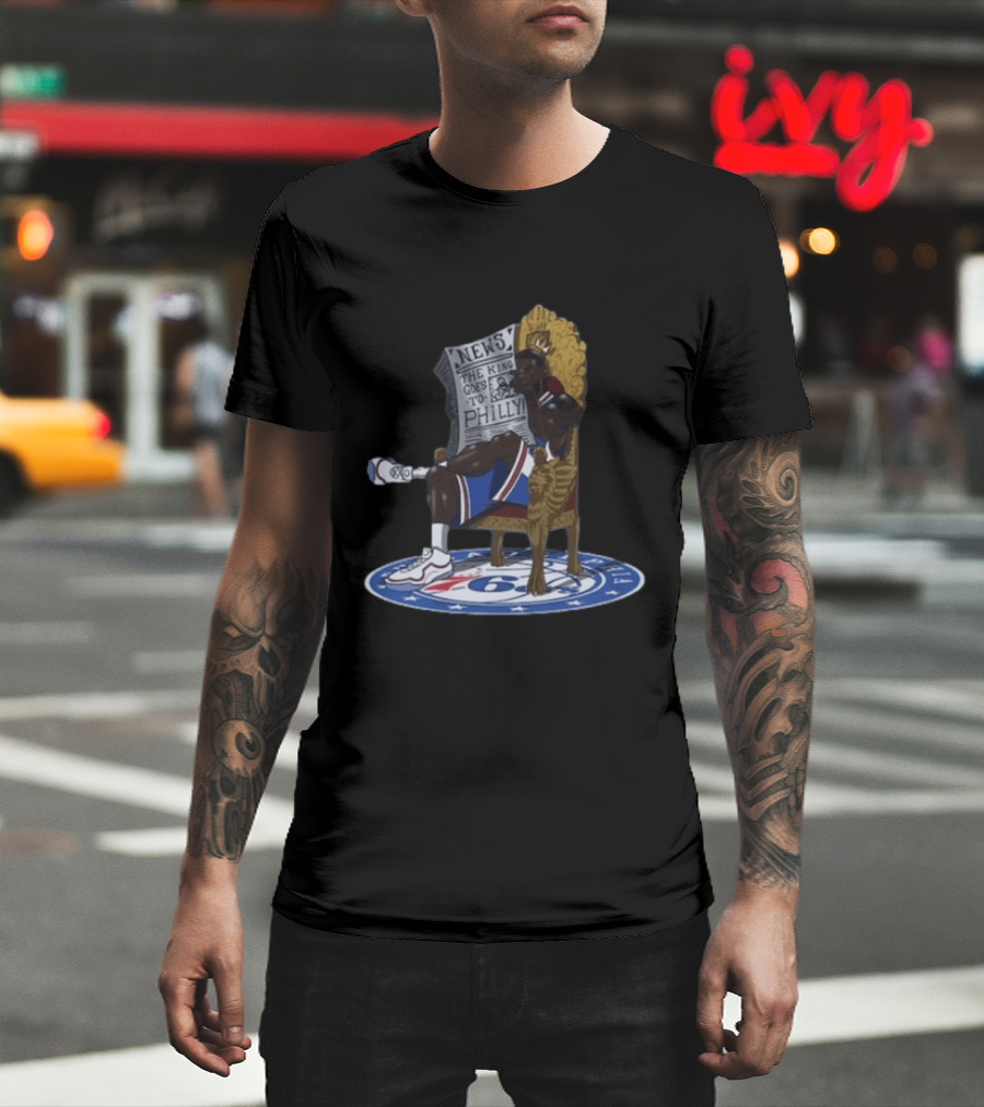 Philadelphia 76ers The King Goes To Philly News Throne T-Shirt