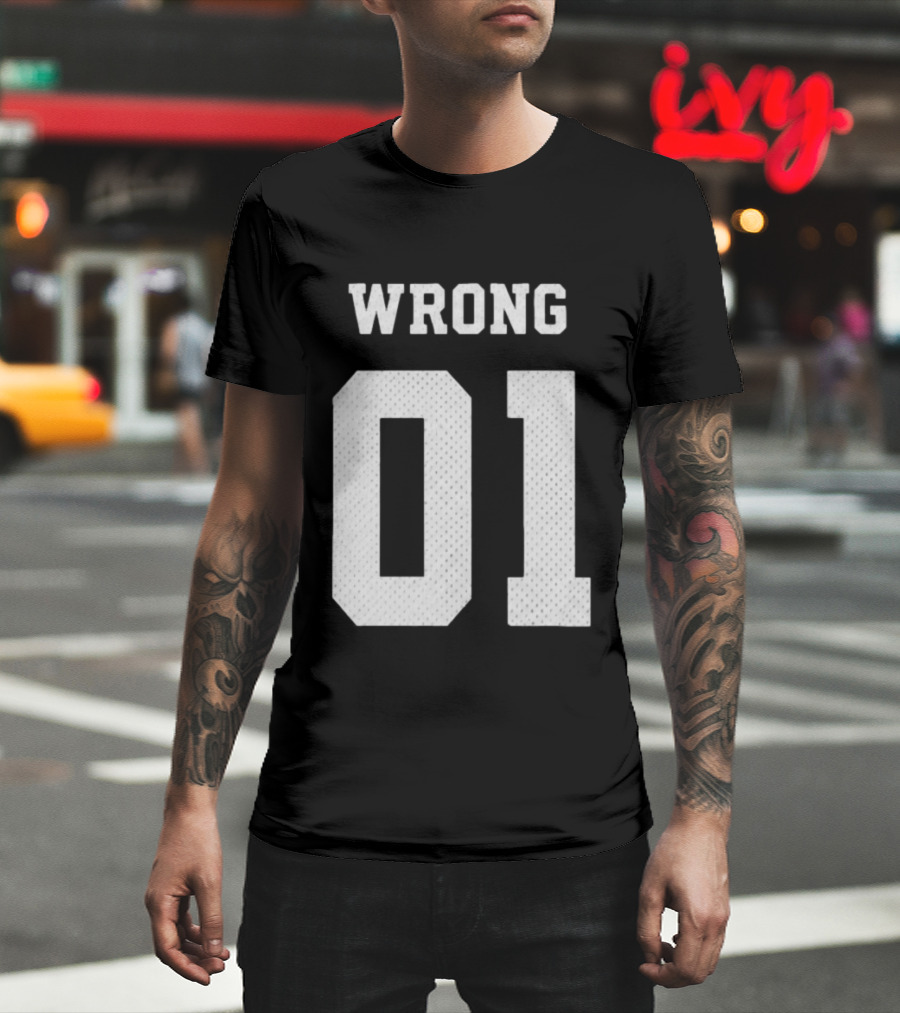 Gideonal Store Wrong 01 Jersey T-Shirt