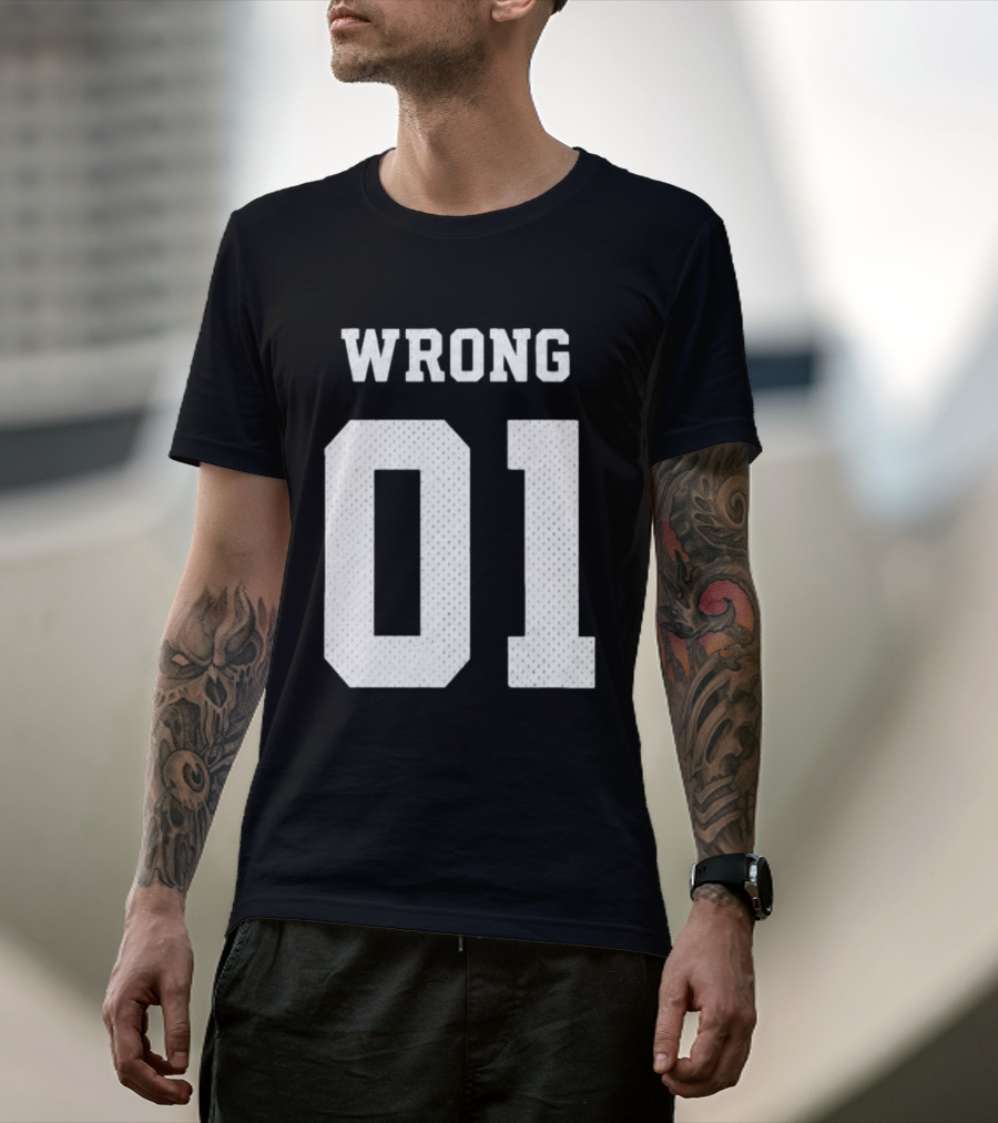Gideonal Store Wrong 01 Jersey T-Shirt