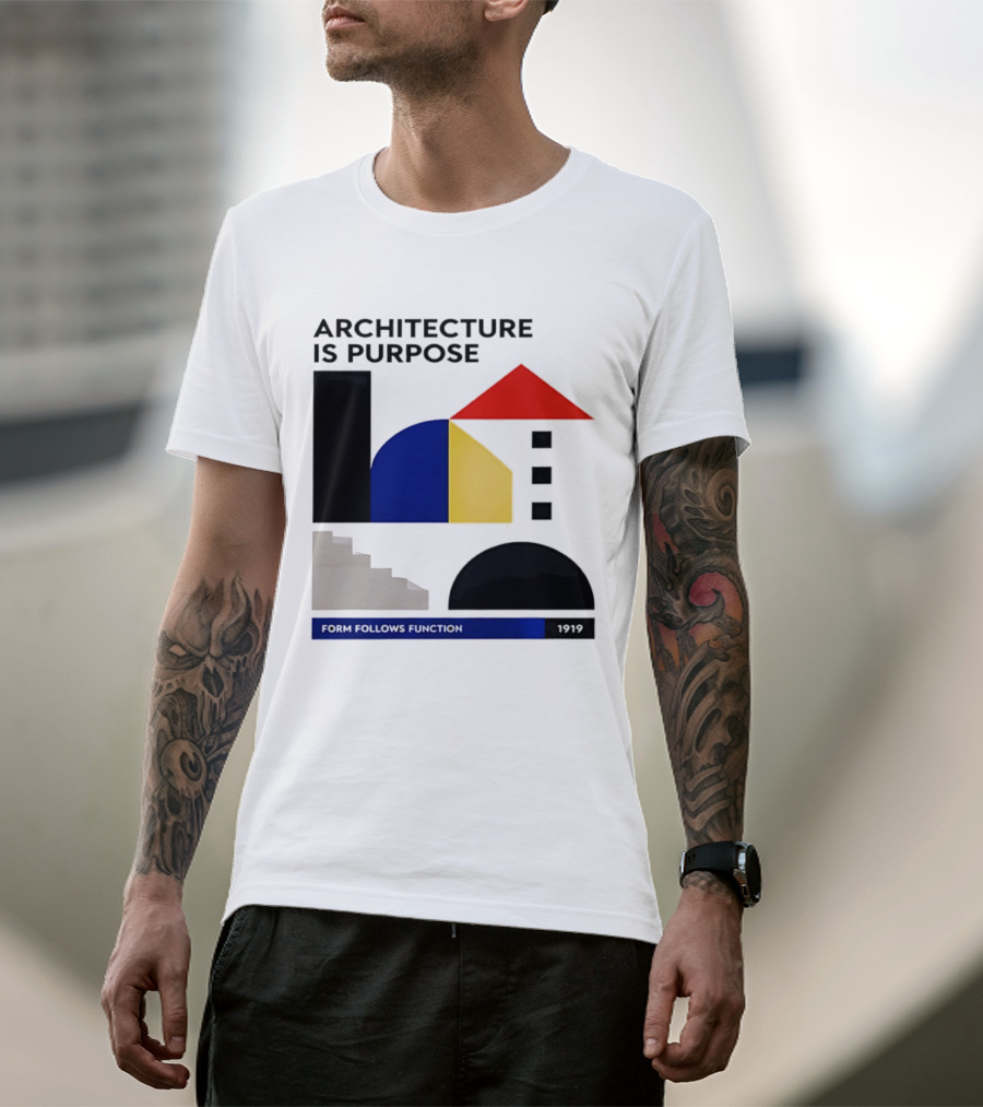 Architecture Is Purpose Form Follows Function 1919 Bauhaus Geometric Shapes T-Shirt